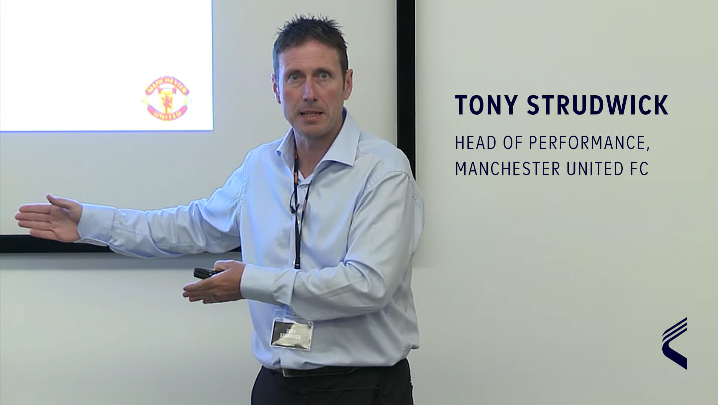 Creating Winning Moments: Tony Strudwick, Manchester United - Catapult